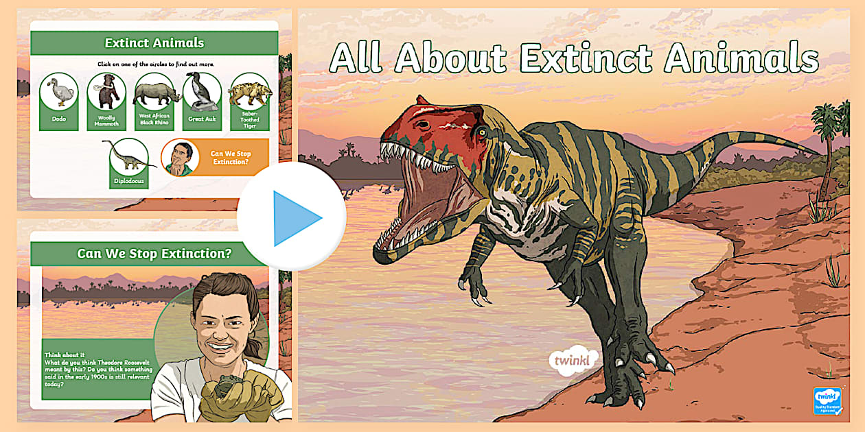 All About Extinct Animals PowerPoint - Resources - Twinkl