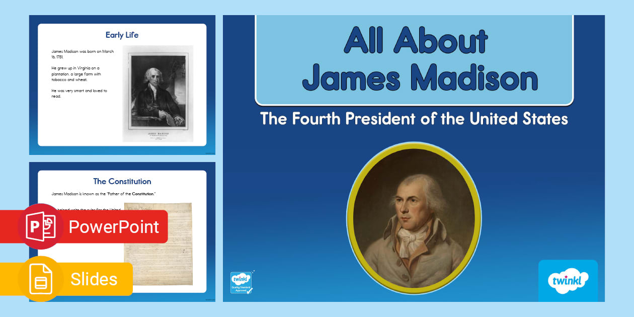James Madison PowerPoint & Google Slides for K-2nd Grade