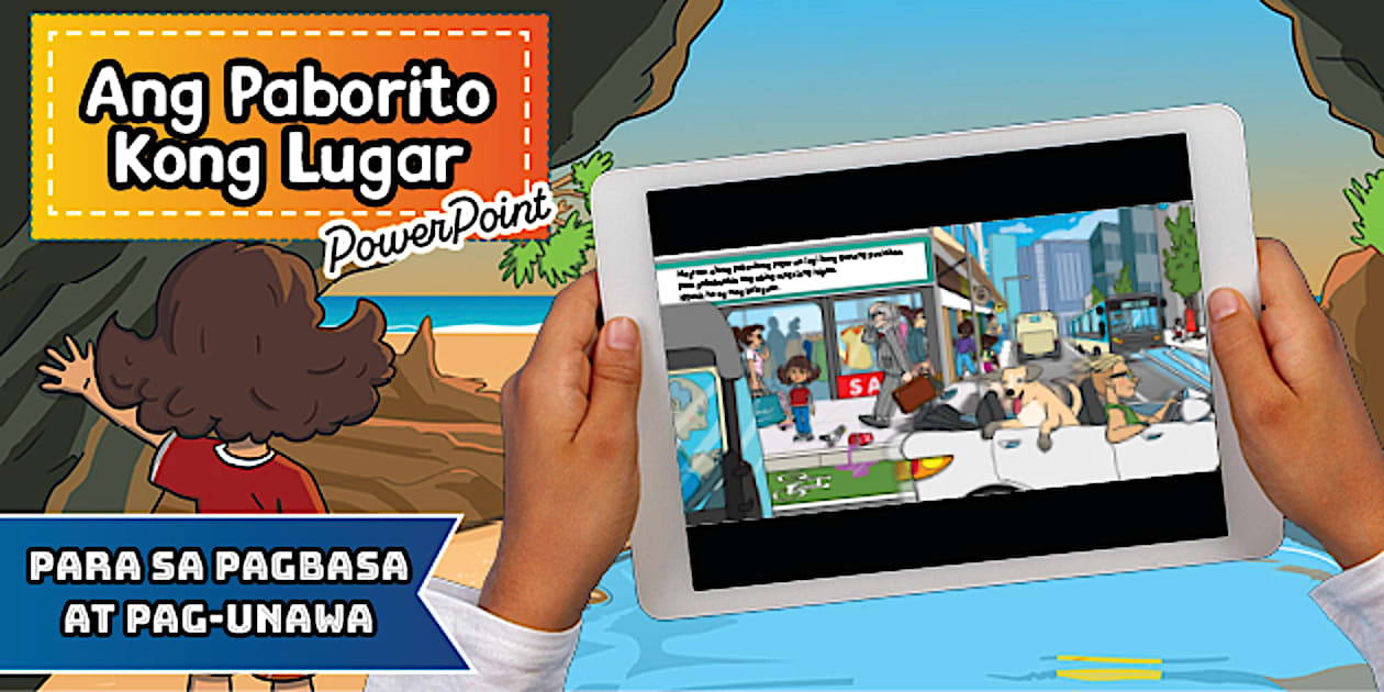Ang Paborito Kong Lugar: PowerPoint | Grades 1-3 | Twinkl PH