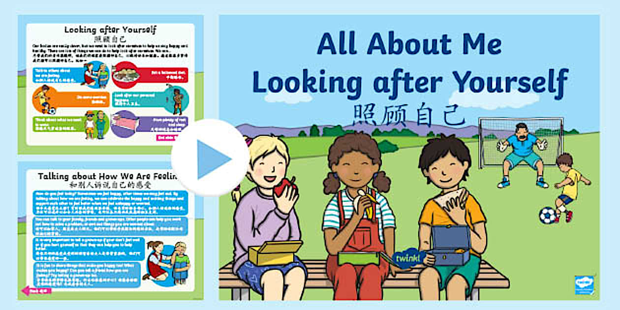 All About Me - Looking After Yourself PowerPoint - English/Mandarin Chinese
