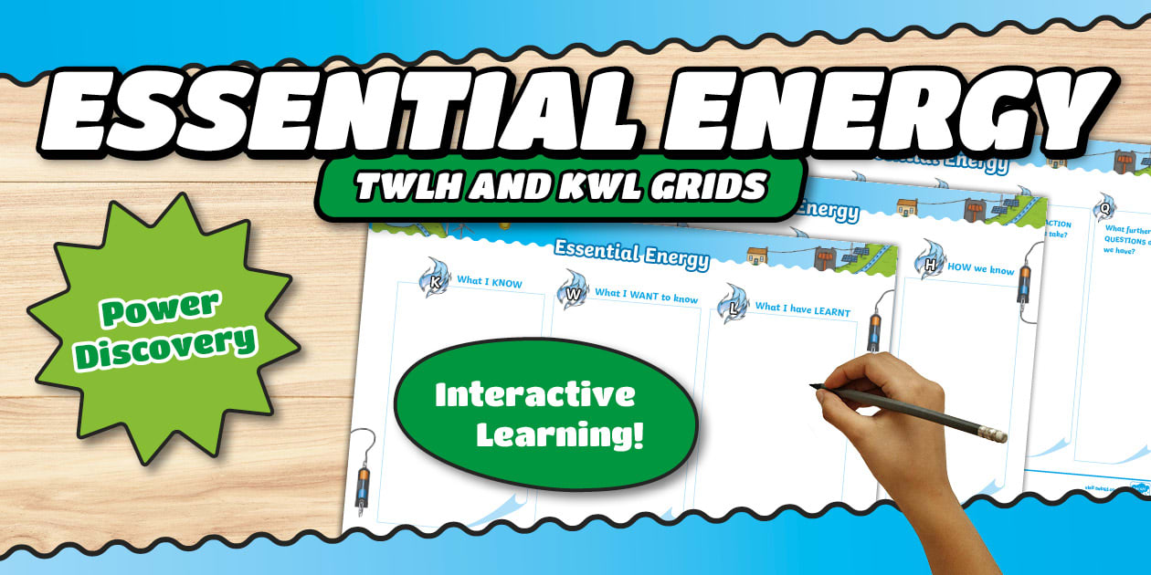 Essential Energy TWLH and KWL Grids (teacher made) - Twinkl