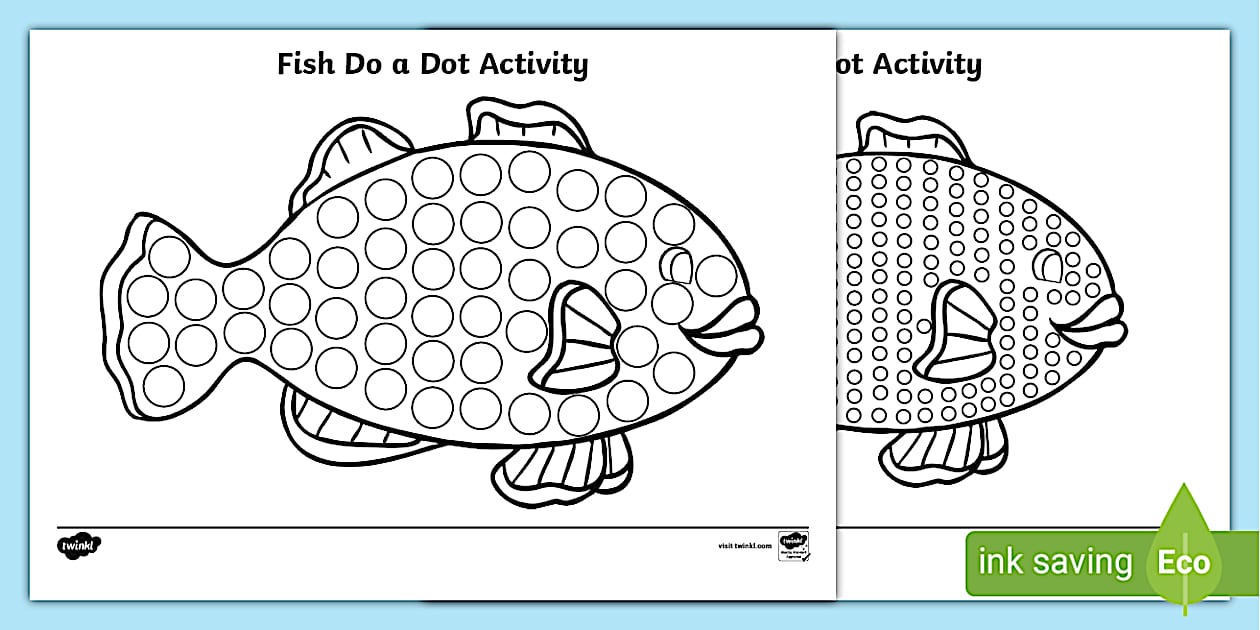 Fish Do a Dot Activity (teacher made) - Twinkl