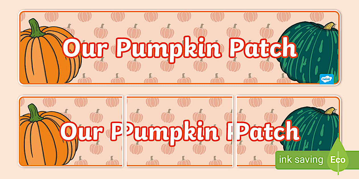Pumpkin Patch Banner (Teacher-Made) - Twinkl