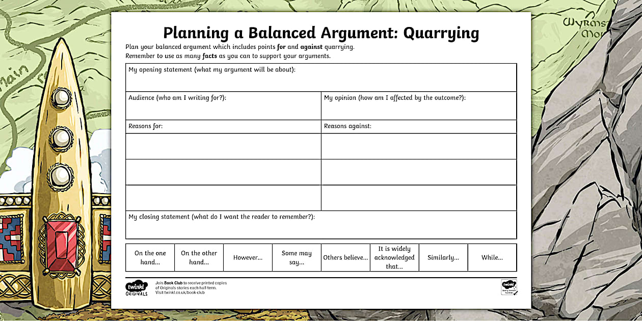 Quarrying: Planning a Balanced Argument Worksheet - Twinkl