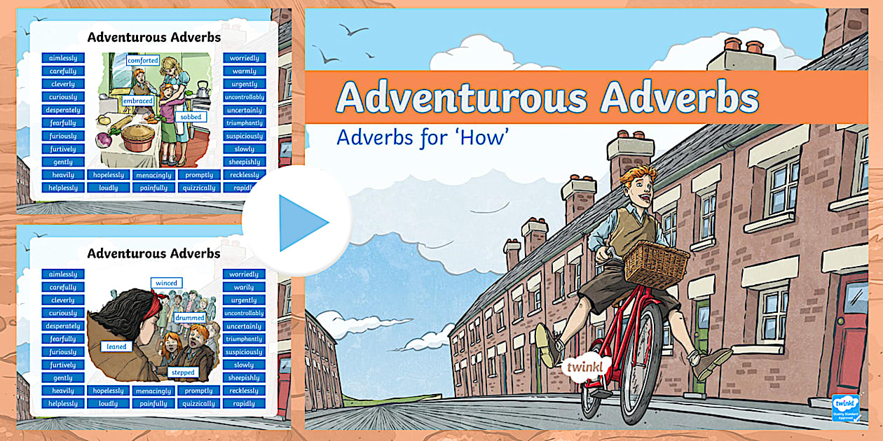 Adverbs PowerPoint KS2 Second World War Text - Twinkl