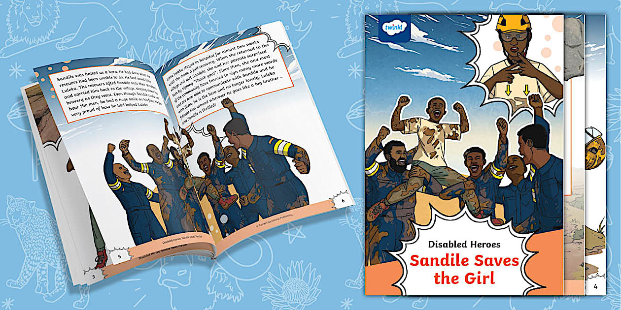 Sandile Saves the Girl - Disabled heroes - Twinkl Mini Book