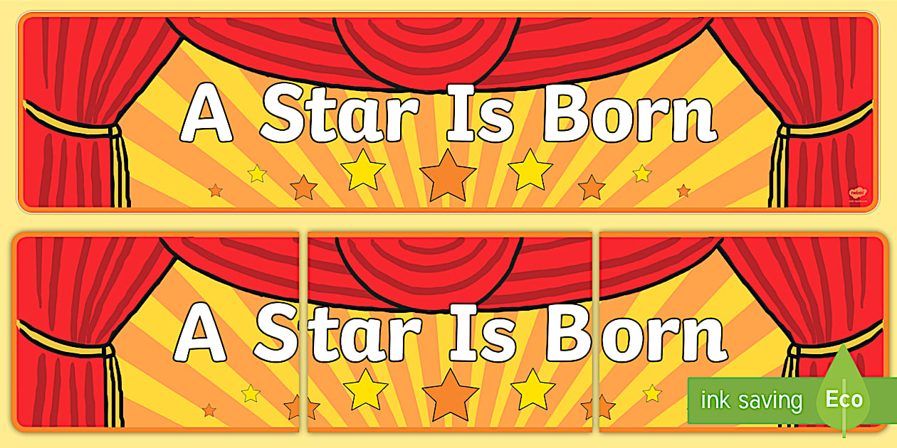 A Star Is Born Display Banner - A Star Is Born Display Banner