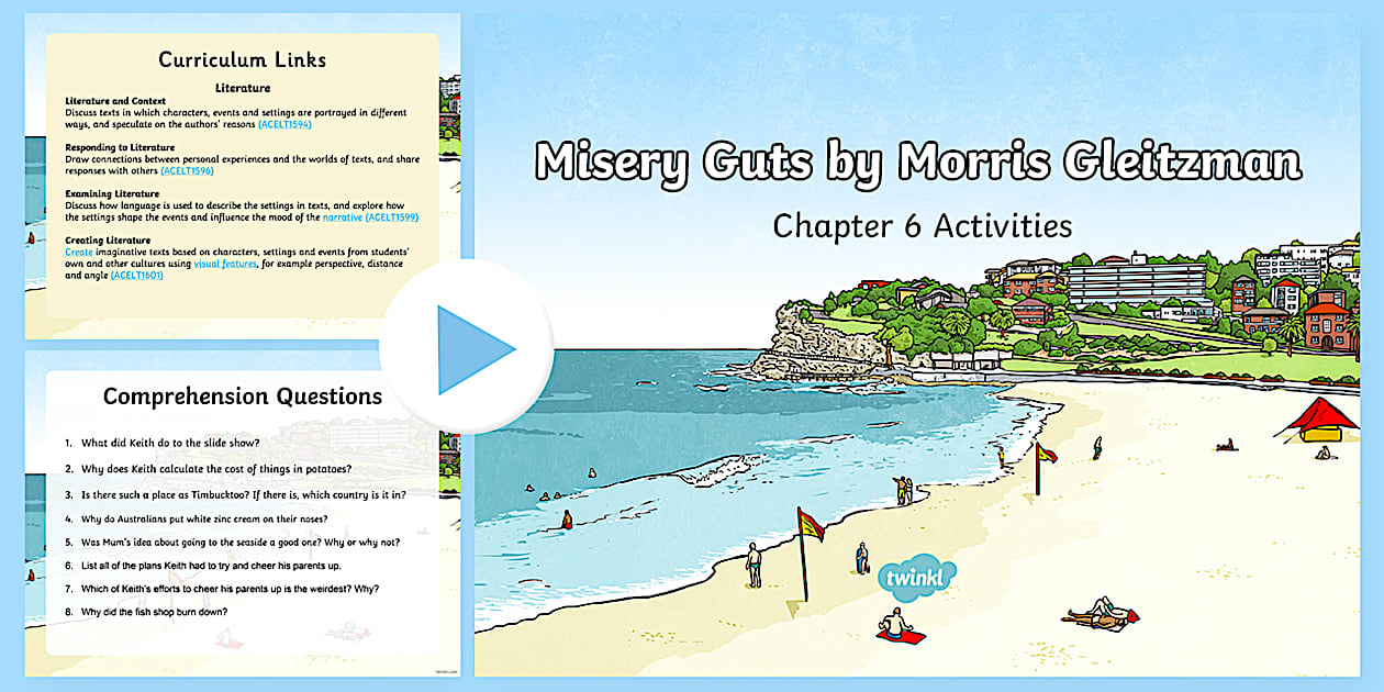 Chapter 6 Activities to Support Teaching on Misery Guts by Morris Gleitzman