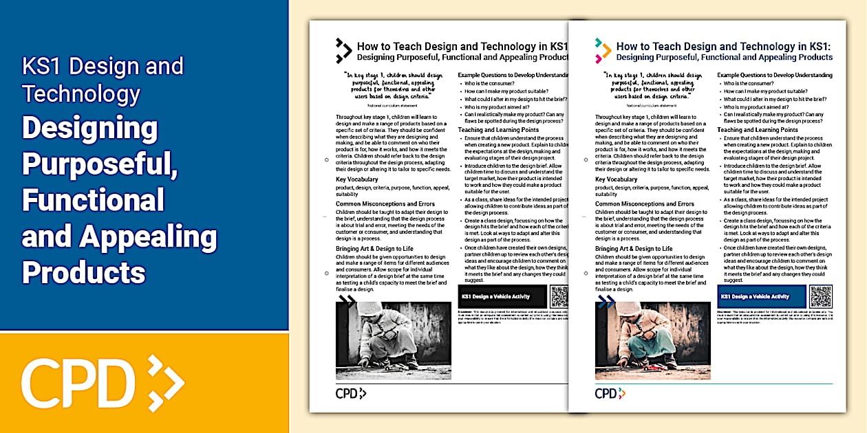 How to Teach Design and Technology in Key Stage 1: Designing Purposeful,