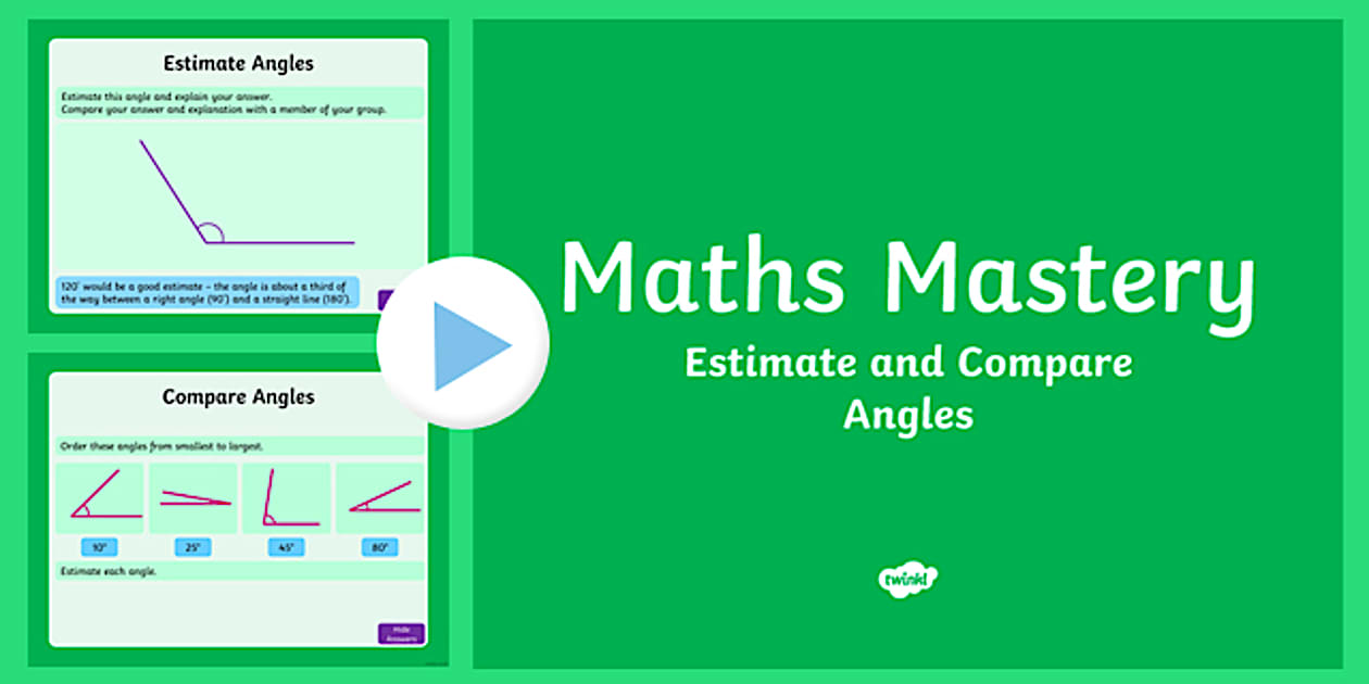 Year 5 Geometry Shape Estimate and Compare Angles Maths Mastery Activities