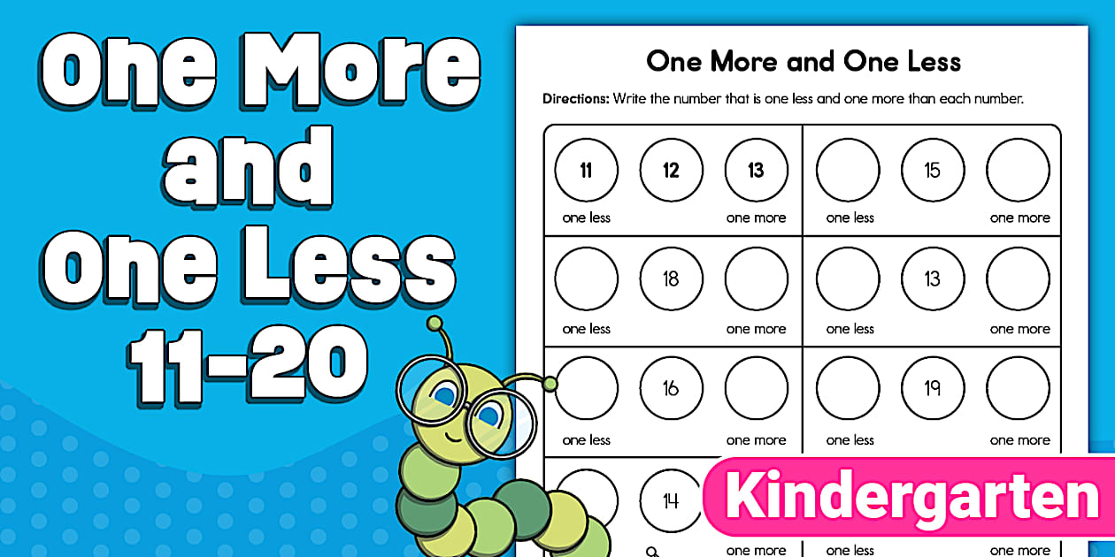 Kindergarten One More and One Less Numbers 11-20 Worksheet