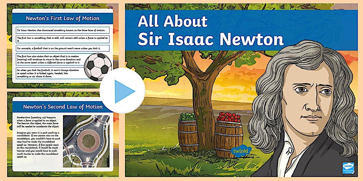All About Sir Isaac Newton KS2 - PowerPoint (teacher made)