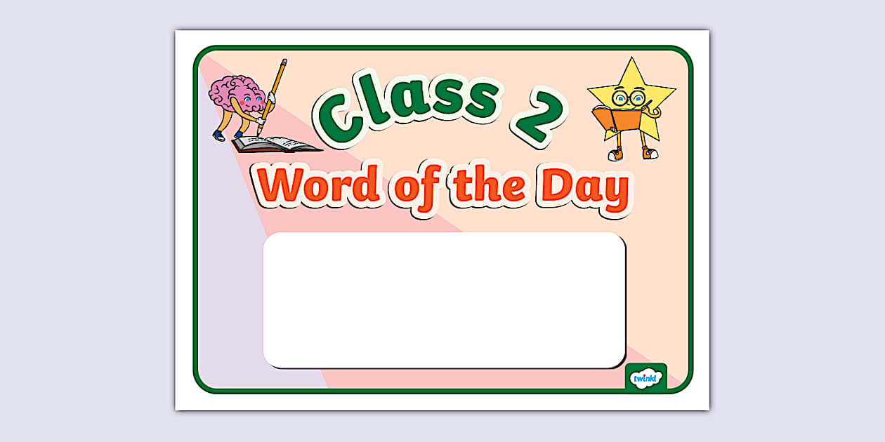 Class 2 Word of the Day Display Poster (teacher made)