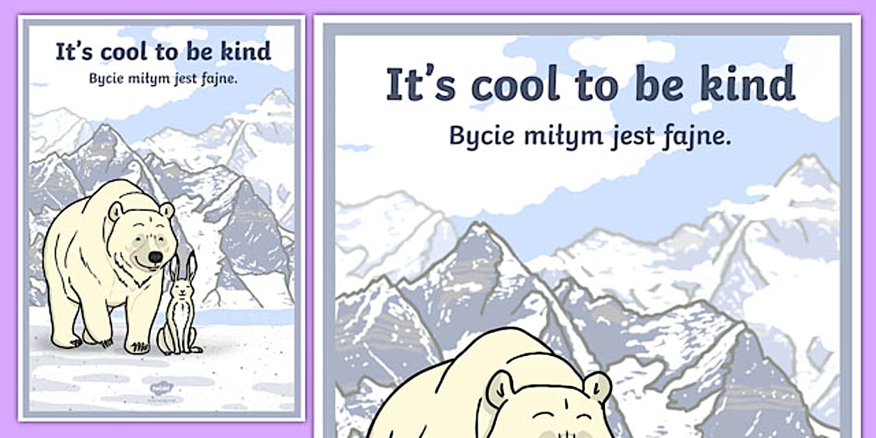 It's Cool to Be Kind Motivational Poster Polish Translation