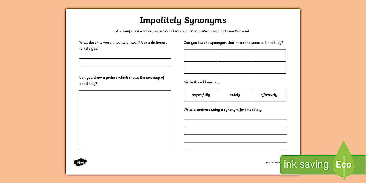 Impolitely Synonyms Worksheet (Teacher-Made) - Twinkl