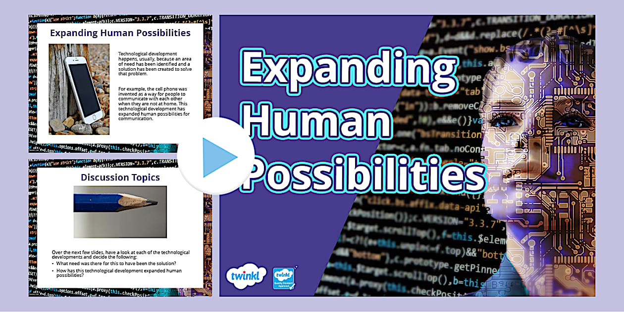 Expanding Human Possibilities PowerPoint (teacher made)