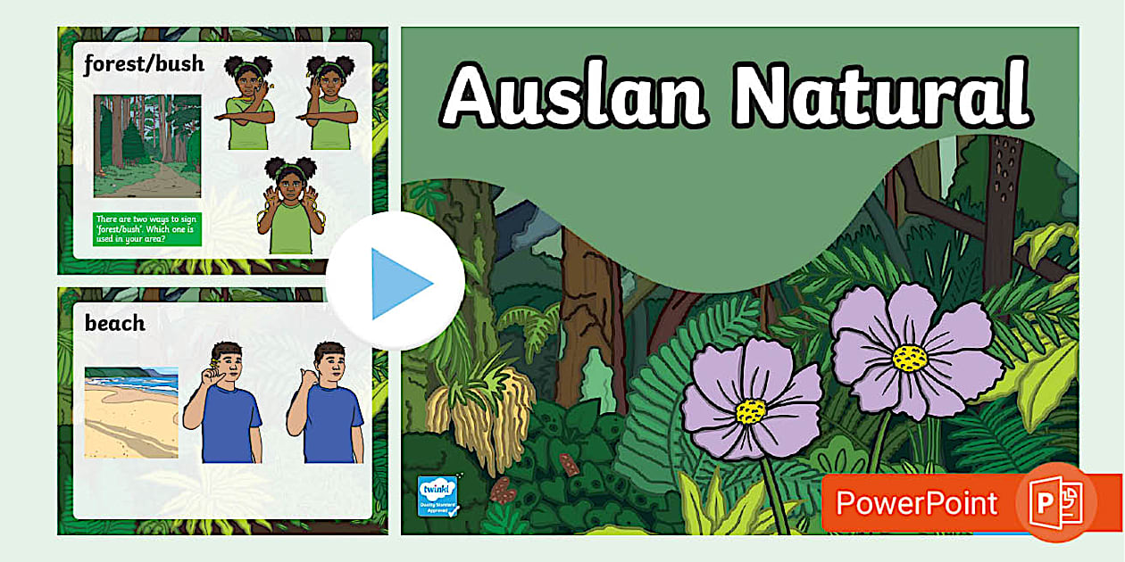Auslan Natural PowerPoint (teacher made) - Twinkl