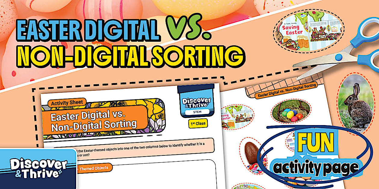 STEM (Technology) Easter Digital vs. Non-Digital Sorting (1st Class)