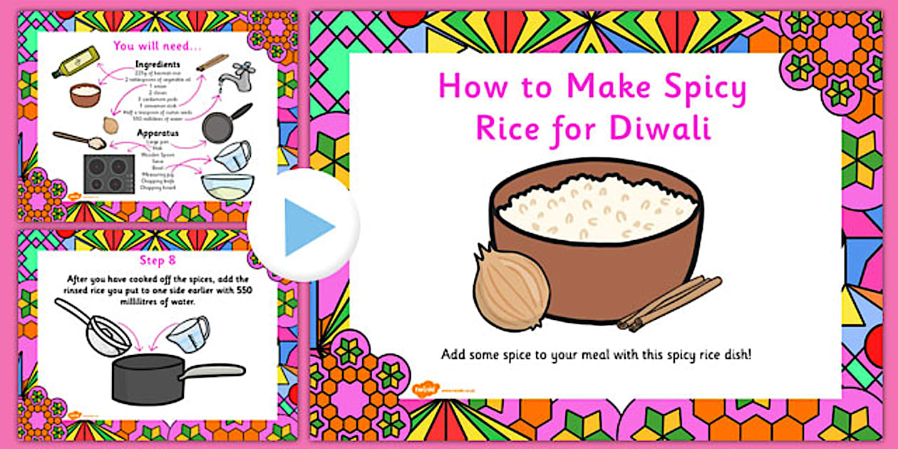 Spicy Rice Diwali Recipe PowerPoint (teacher made) - Twinkl