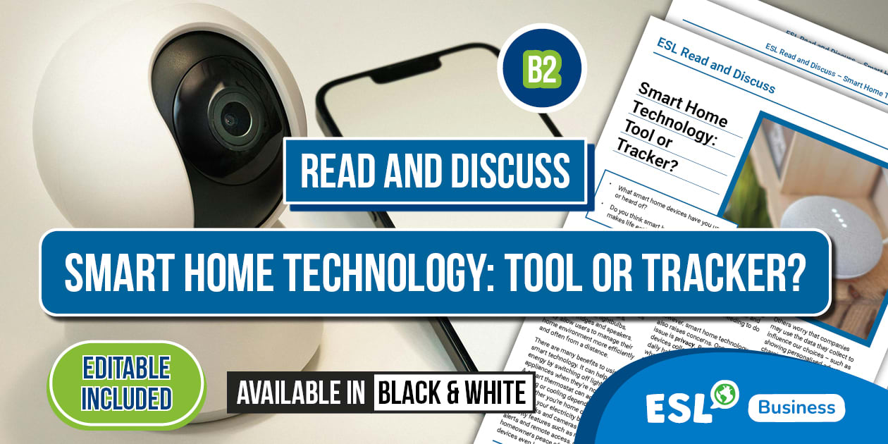 Smart Home Technology: Tool or Tracker? B2 Discussion Topics