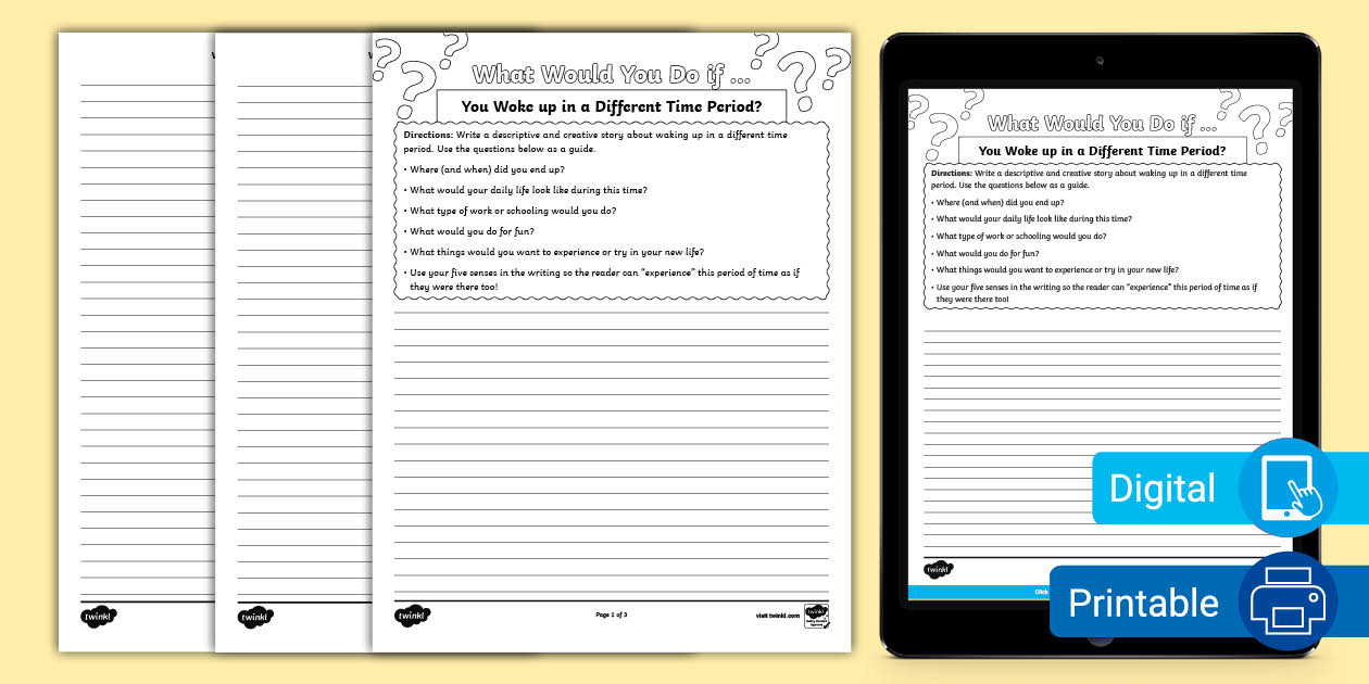 What Would You Do if You Woke up in a Different Time Period? Writing