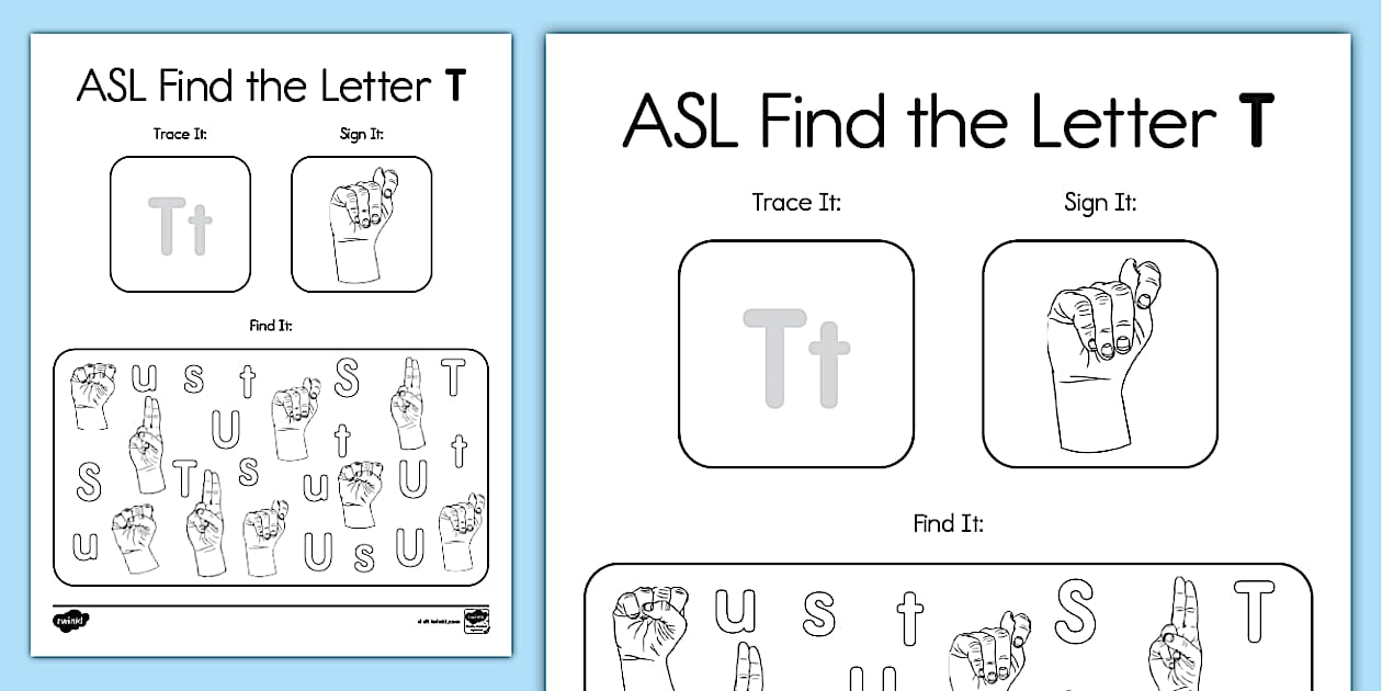 ASL Find the Letter T Worksheet (teacher made) - Twinkl