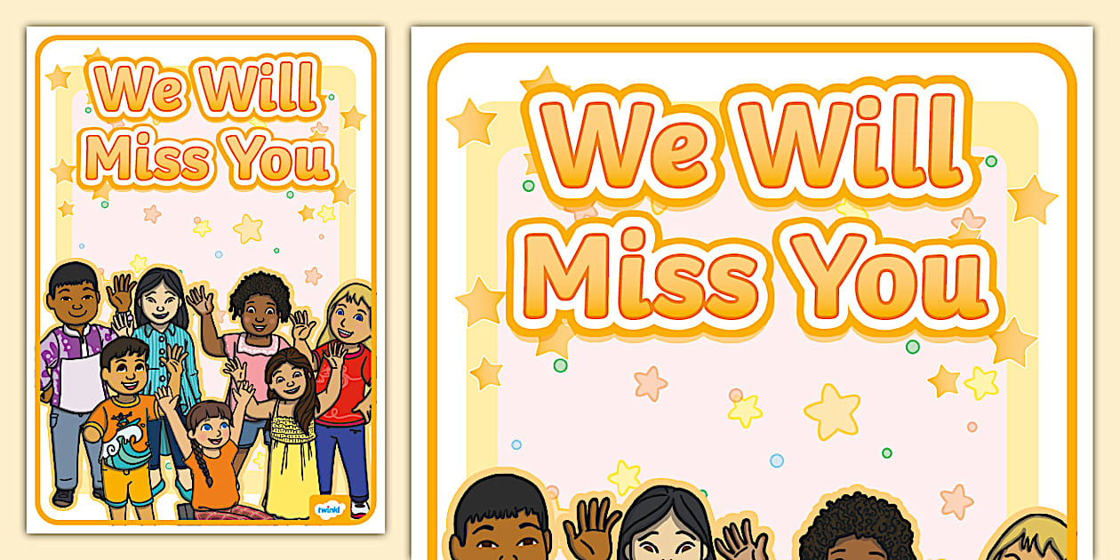 We Will Miss You Display Poster