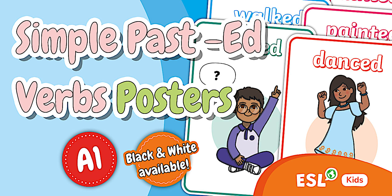 ESL Simple Past -Ed Verbs Posters for Kids