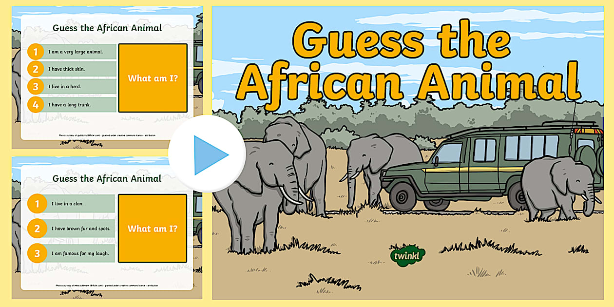 Guess the African Animal Activity PowerPoint - ESL Safari PowerPoint