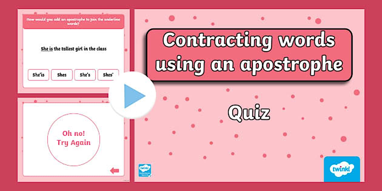 Apostrophes for Contraction PowerPoint Quiz - Twinkl
