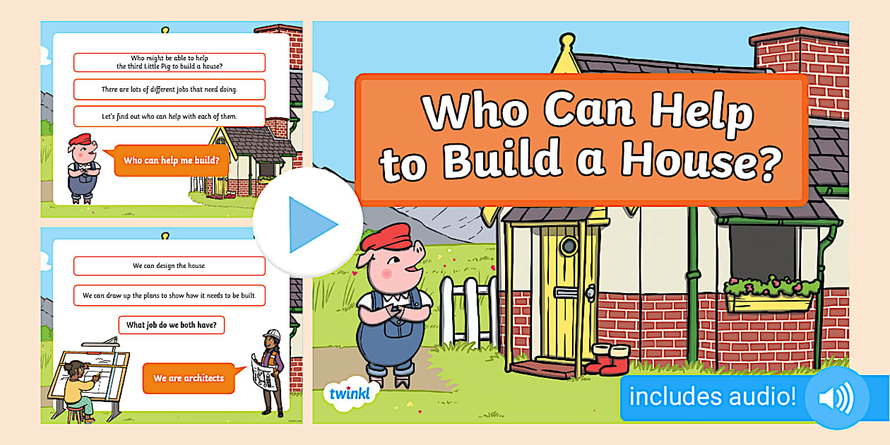 EYFS Who Can Help to Build a House? PowerPoint | Twinkl