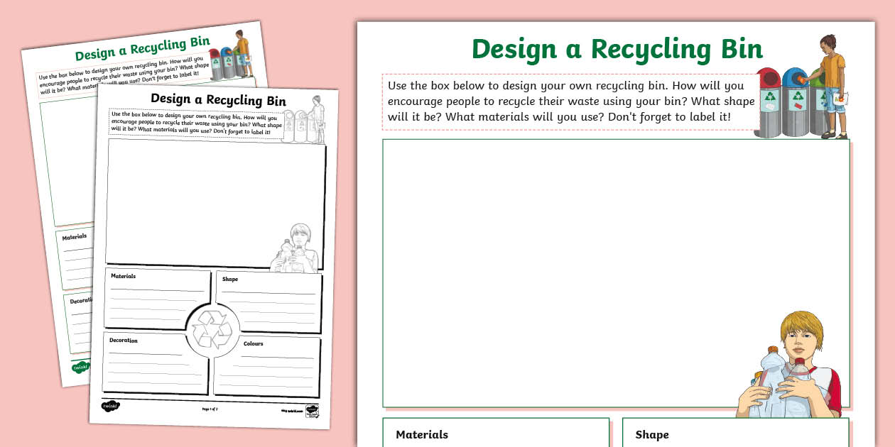 Design a Recycling Bin Worksheet (teacher made) - Twinkl
