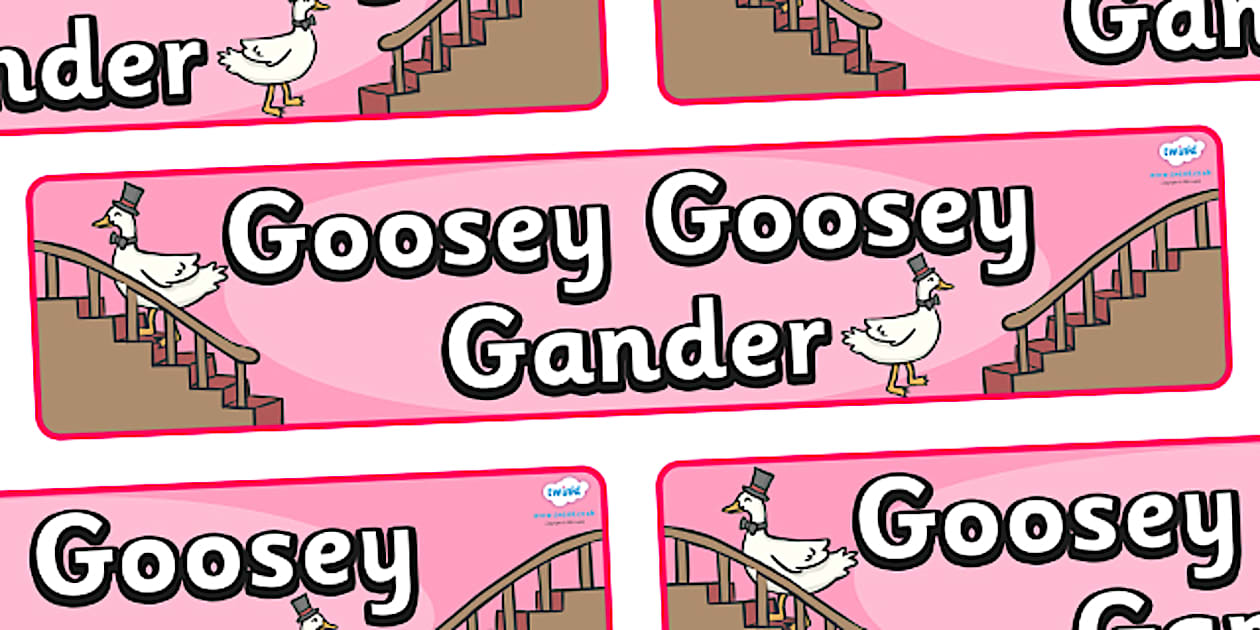 Goosey Goosey Gander Display Banner (teacher made) - Twinkl