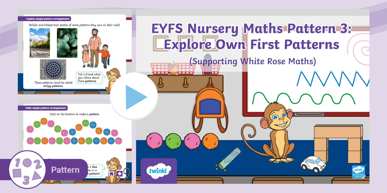 👉 EYFS Nursery Maths Pattern 3 PowerPoint: Exploring Patterns