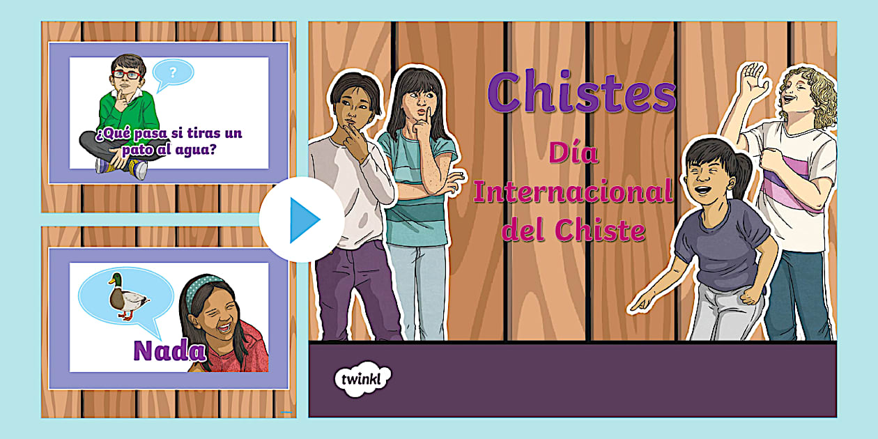 Powerpoint: Chistes - Día Internacional del Chiste
