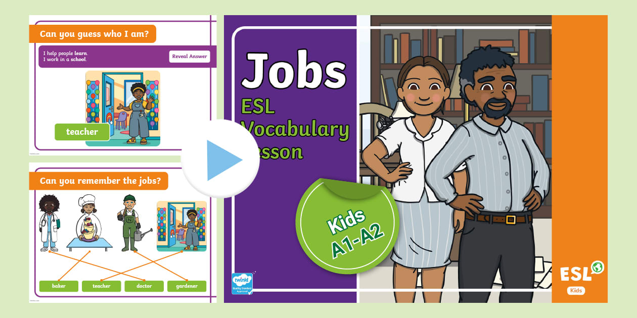 ESL Jobs Lesson [Kids, A1-A2] (Lehrer gemacht) - Twinkl