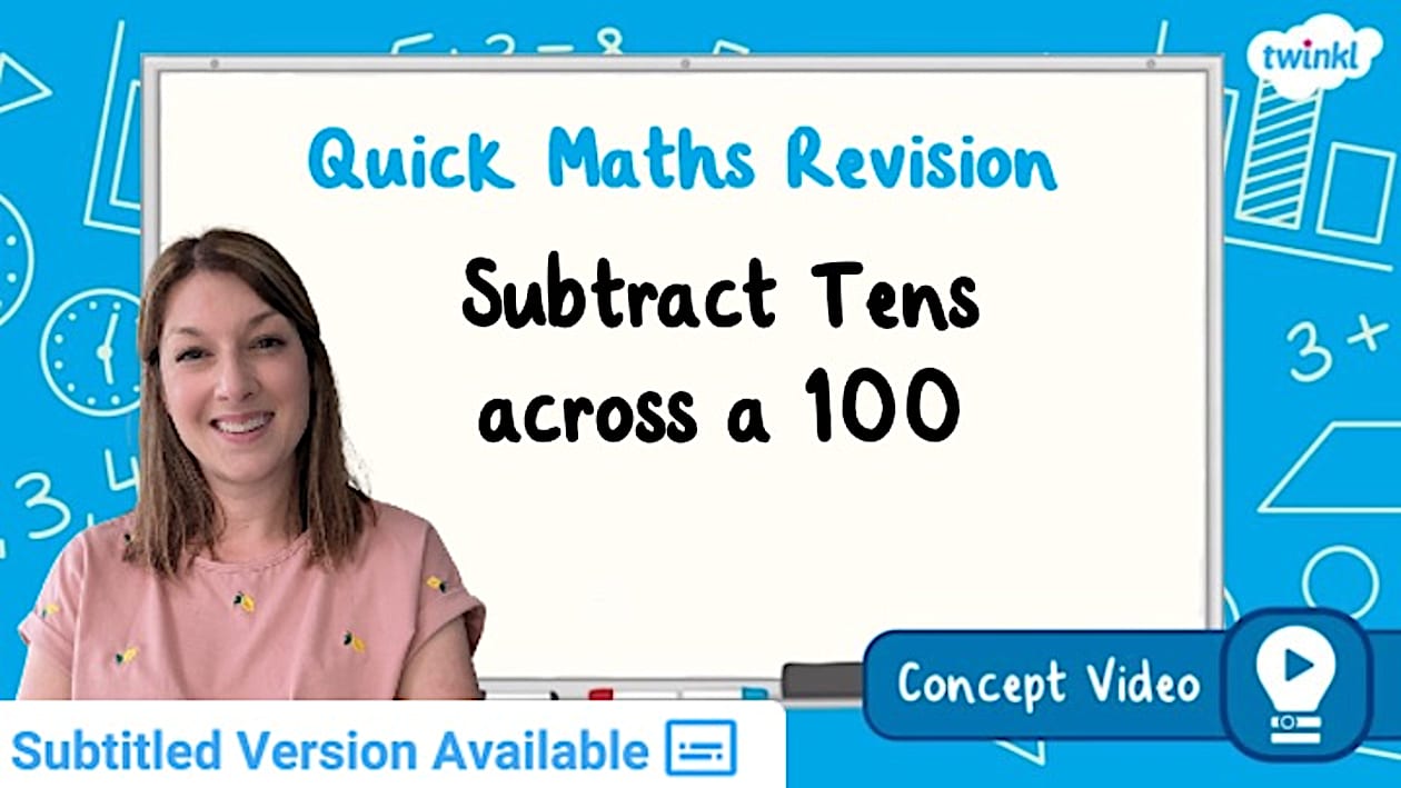 👉 Subtract Tens across a 100 | KS2 Maths Concept Video