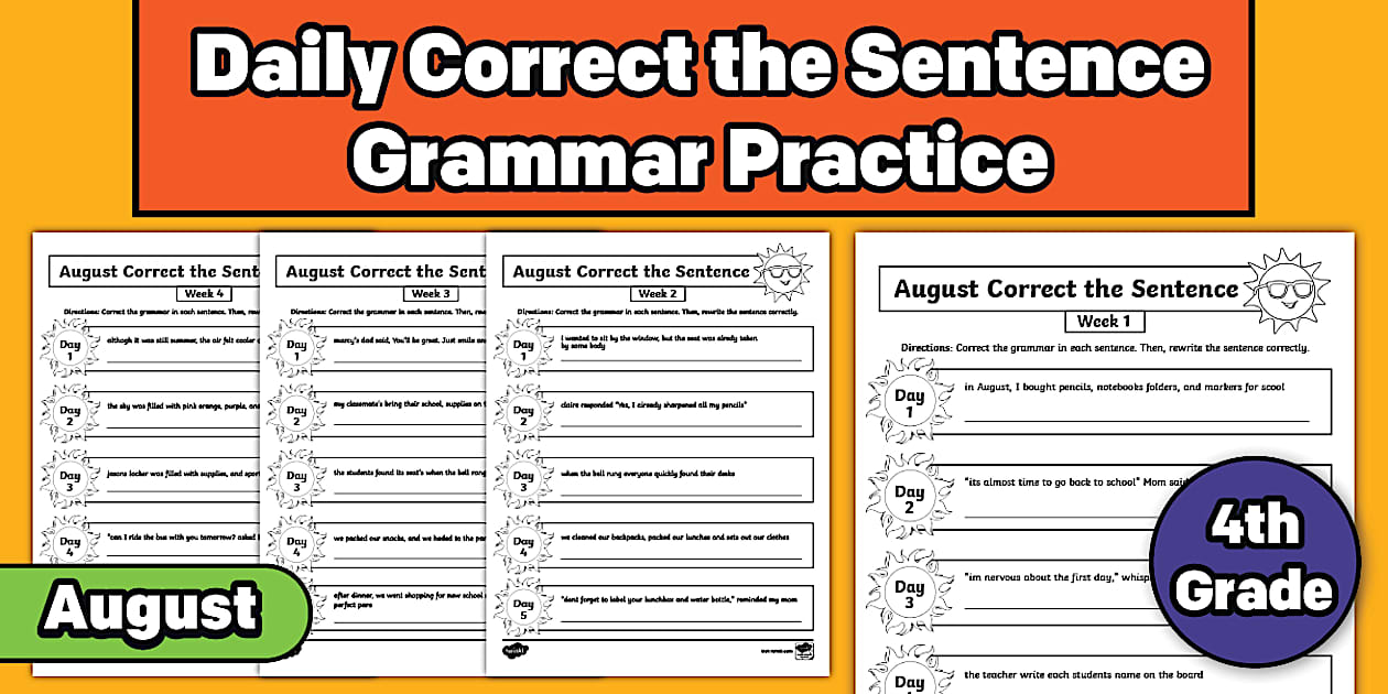 Fourth August Daily Correct the Sentence Grammar Practice