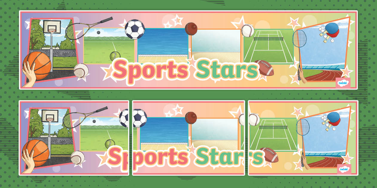 Sports Stars Display Banner - Twinkl Display (Teacher-Made)