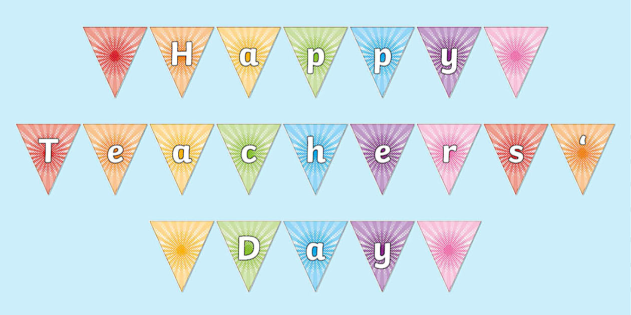 Happy Teachers' Day Display Bunting (teacher made) - Twinkl