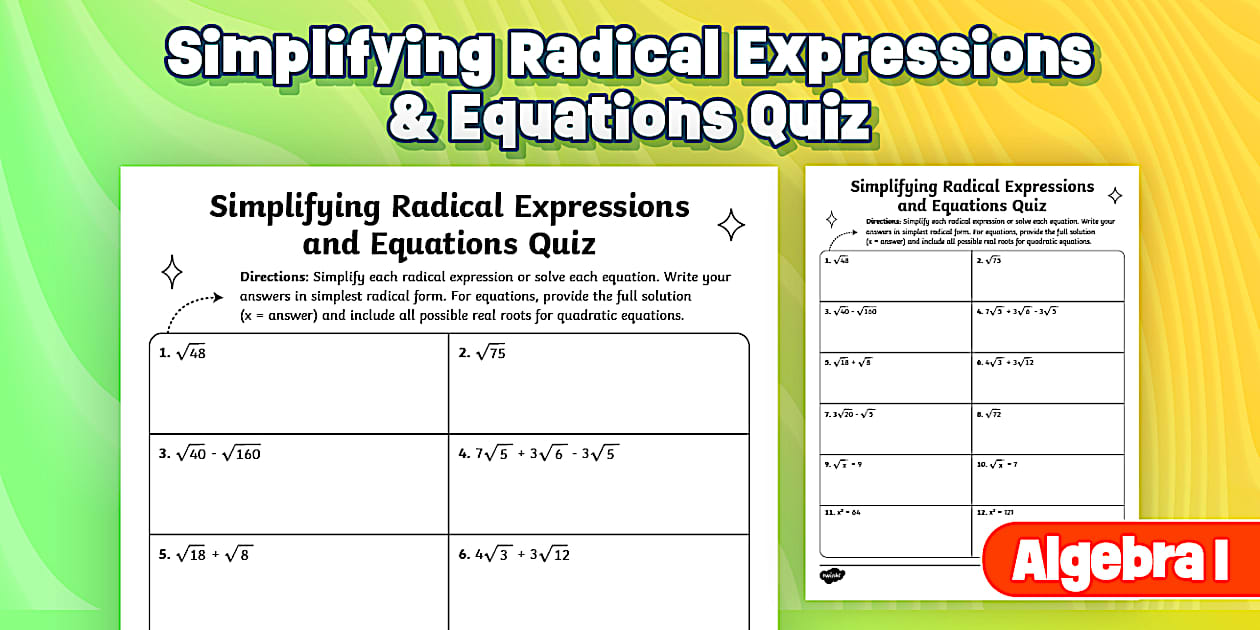 Algebra I Simplifying Radical Expressions and Equations Quiz
