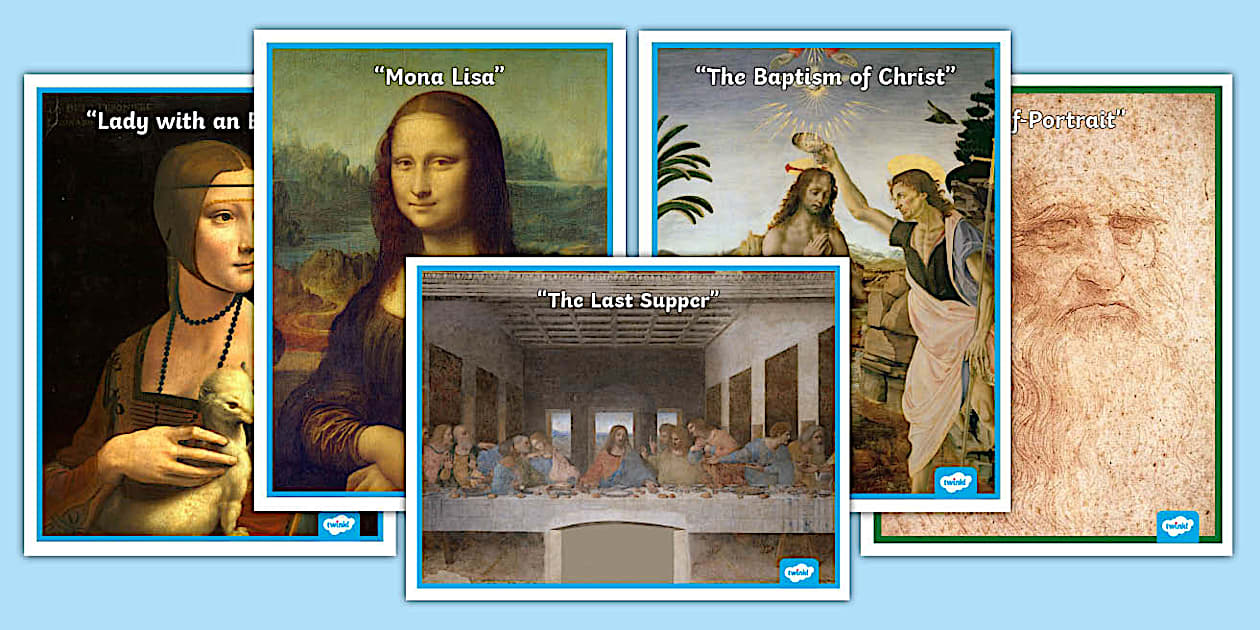 Leonardo da Vinci Artwork Posters (teacher made) - Twinkl