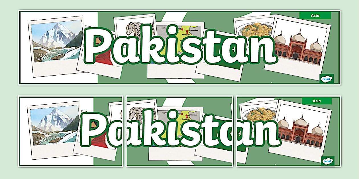 KS2 Pakistan Display Banner - Geography - Asia - Twinkl