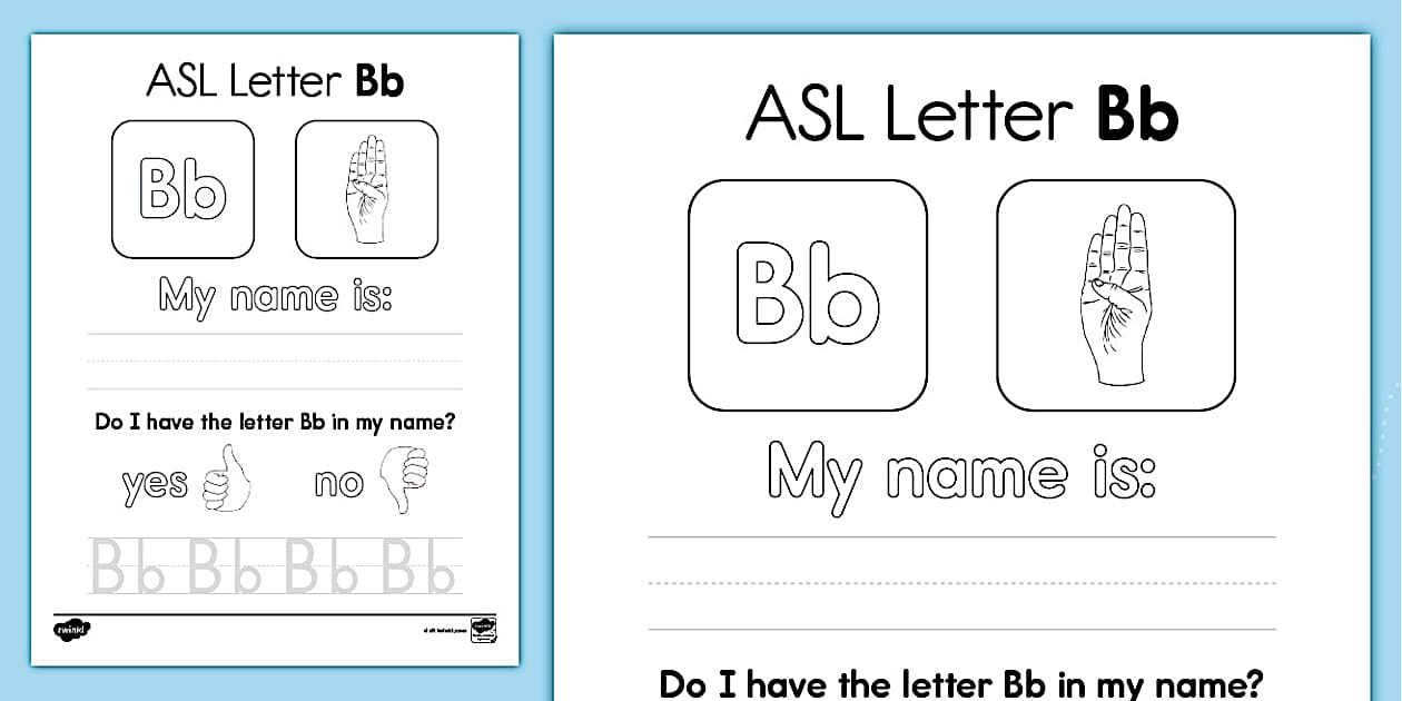 ASL Letter Bb Worksheet (Teacher-Made) - Twinkl