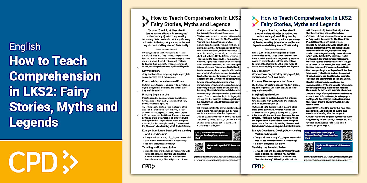 How to Teach Comprehension in Lower Key Stage Two: Fairy Stories, Myths and