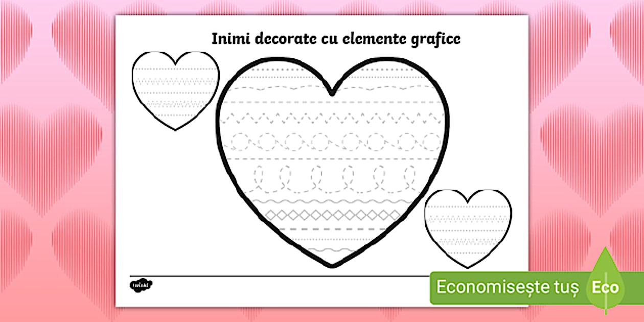 Inimi decorate cu elemente grafice – Fișă de lucru