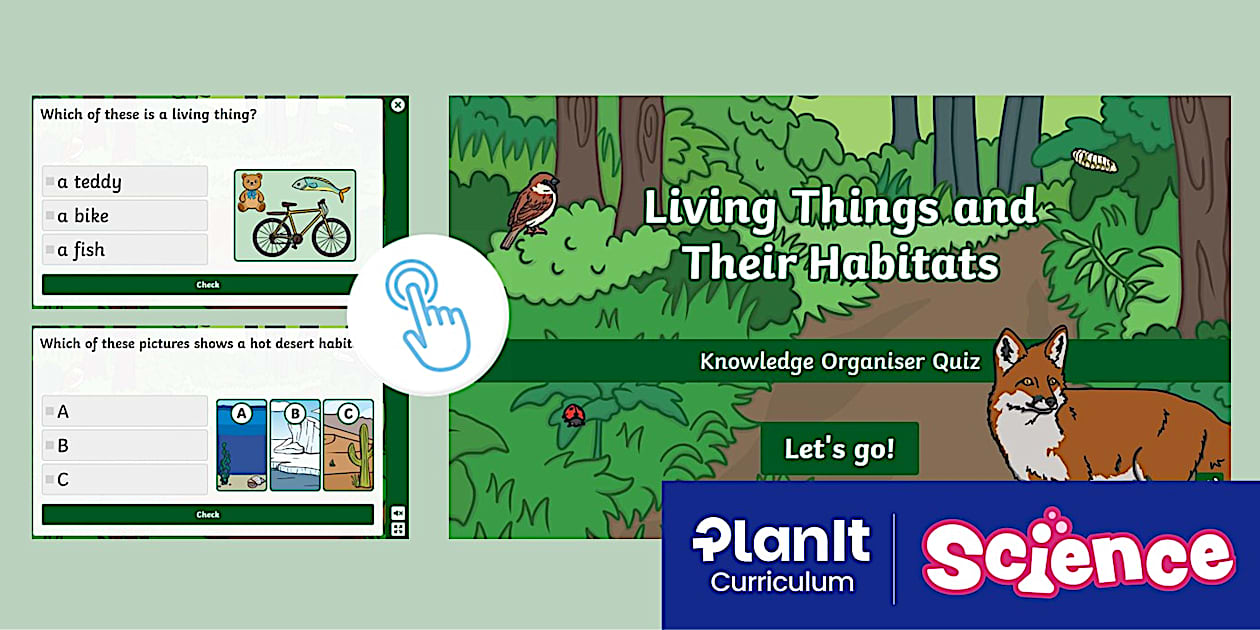 Science: Living Things & Their Habitats: Y2 Interactive Quiz