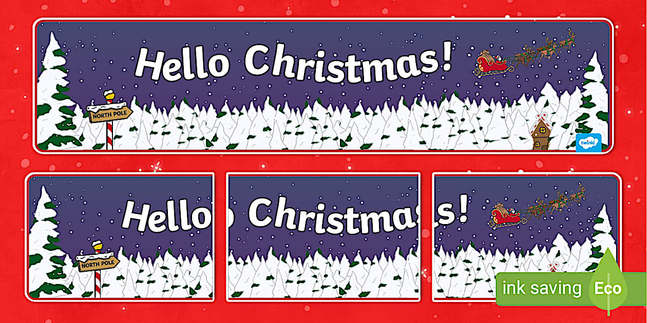 Hello Christmas Display Banner (teacher made) - Twinkl