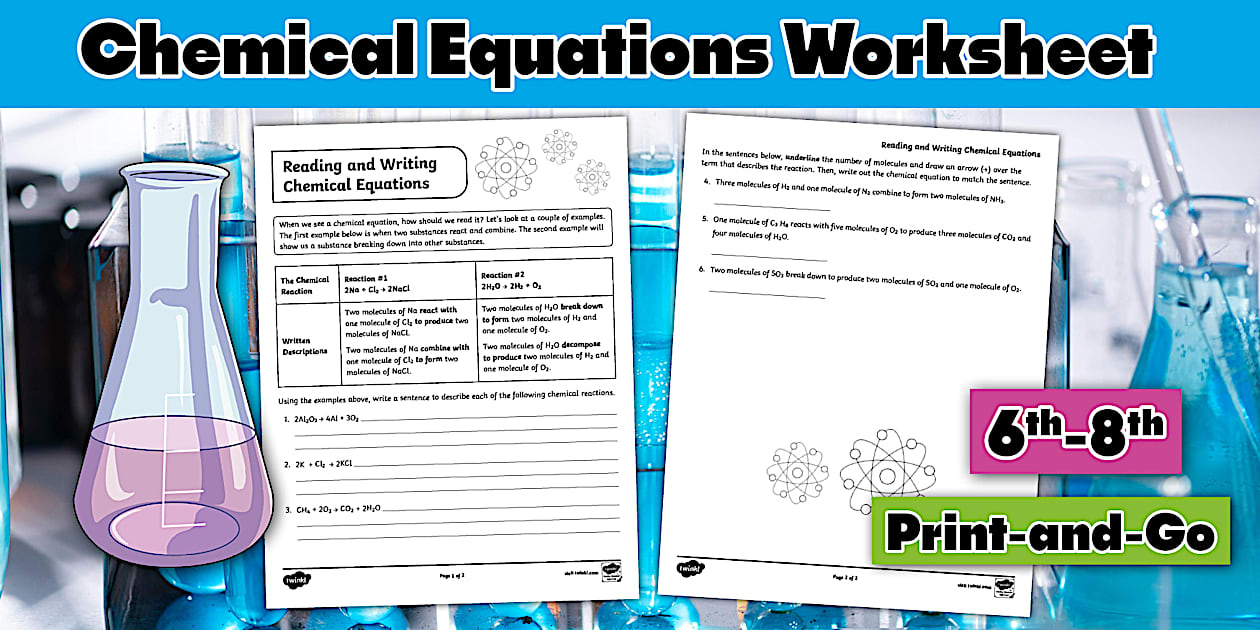 Writing Chemical Equations Worksheet | Science | Twinkl USA