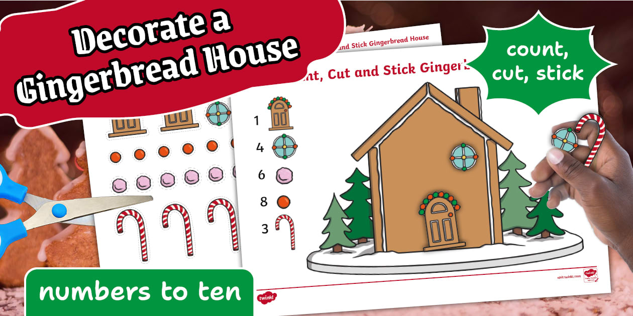 Count, Cut and Stick Decorate a Gingerbread House Activity Sheet